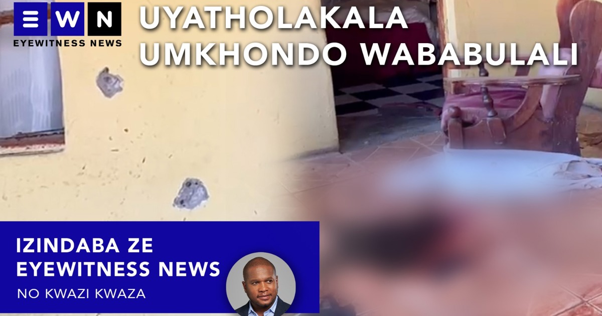 Kwezanamuhla: Uyatholakala umkhondo wababulali eLusikisiki, iqeda ...
