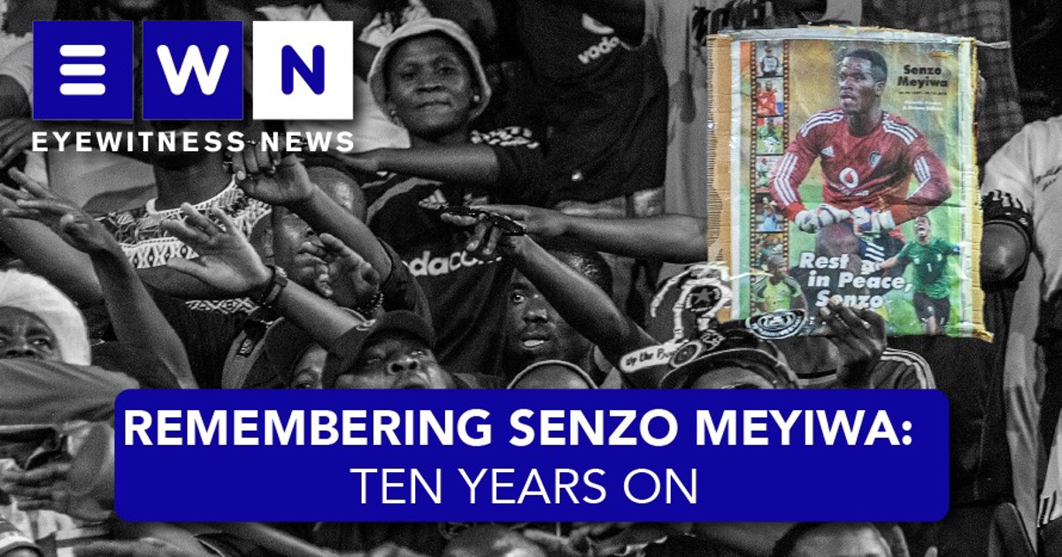Senzo Meyiwa: Reflecting on 10 years since the murder of Bafana Bafana ...