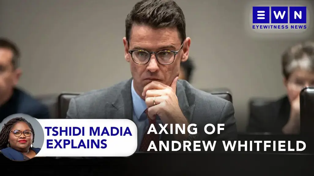 [WATCH] TSHIDI MADIA EXPLAINS: Andrew Whitfield axing