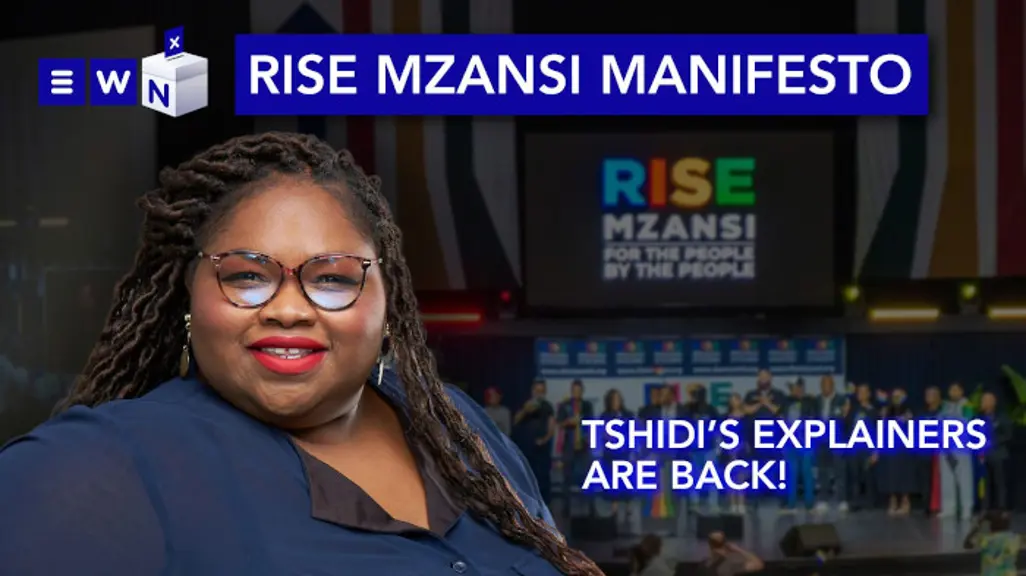 MANIFESTO BREAKDOWN: Rise Mzansi MANIFESTO BREAKDOWN: Rise Mzansi