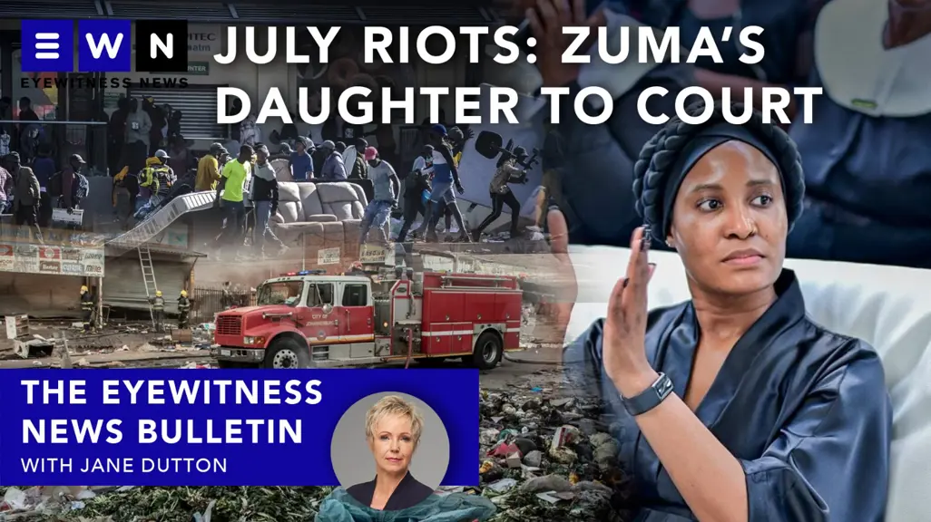 The day that was: Zuma's daughter to court re July riots, more SAs die ...