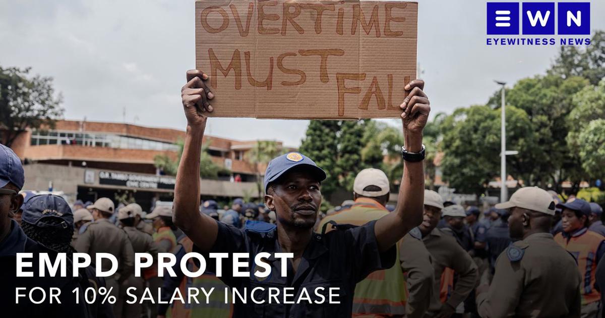 'Overtime must fall' - EMPD members protest over salary increase